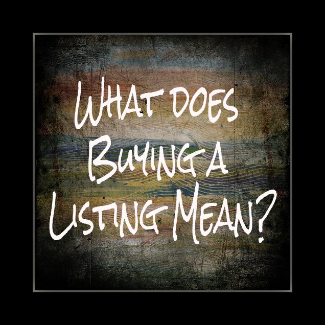 What Does Buying A Listing Mean Becca Summers Utah Real Estate Agent what-does-buying-a-listing-mean-becca-summers-utah-real-estate-agent