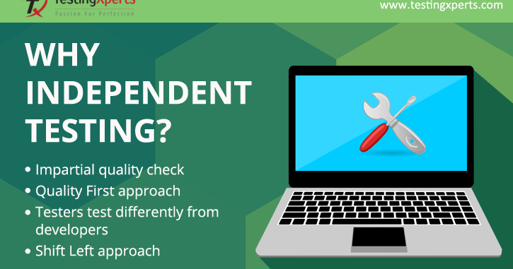 Why choose an Independent Software Testing Company