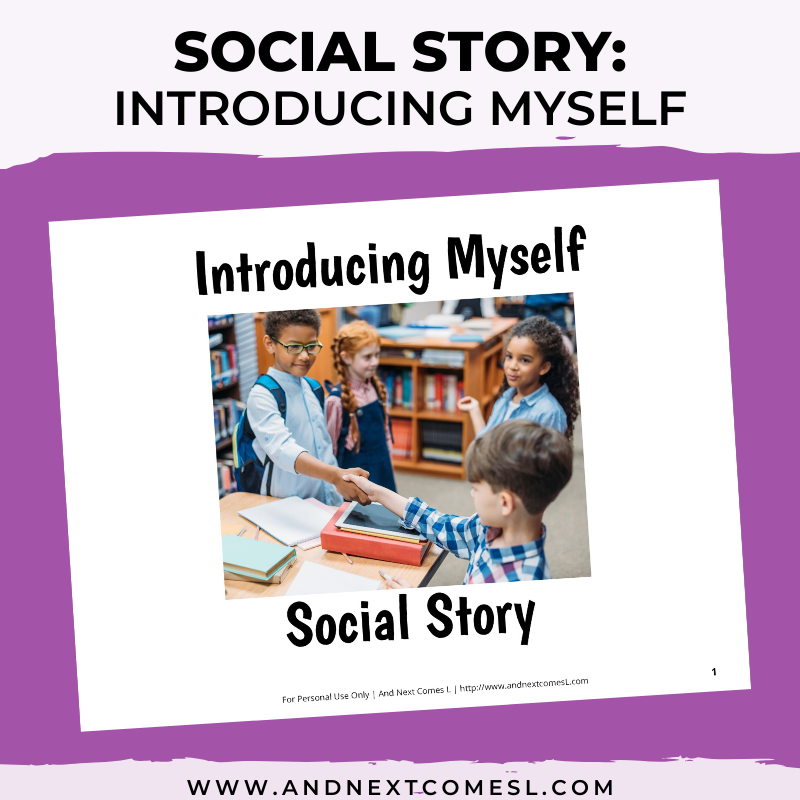 Introducing Myself Social Story | And Next Comes L - Hyperlexia Resources