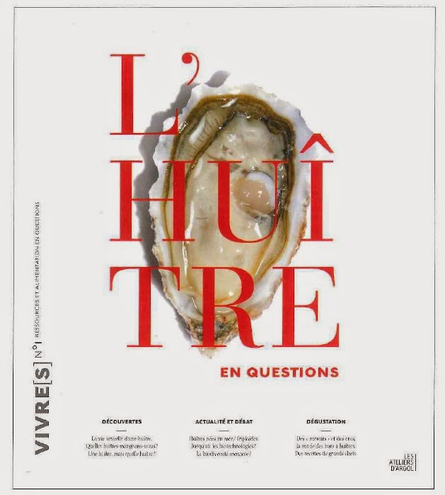Positive Eating Positive Living: L’huître en question, argol édition