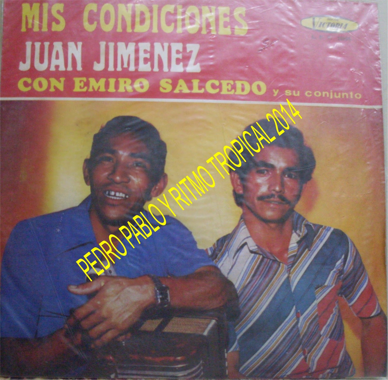 Ritmo Tropical Cumbia del Ayer: juan jimenez con emiro salcedo y su ...