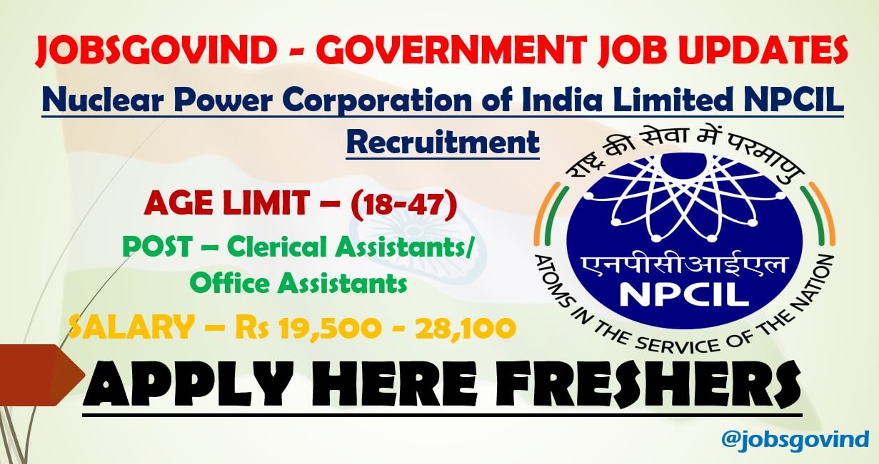 Nuclear Power Corporation of India Limited NPCIL Recruitment 2021 for ...