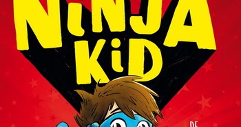 Reseña: Ninja Kid. De Nerd a Ninja ~ El Radar Literario