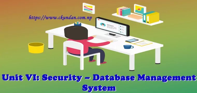 Unit VI: Database Security | BCA 4th Semester Database Management ...
