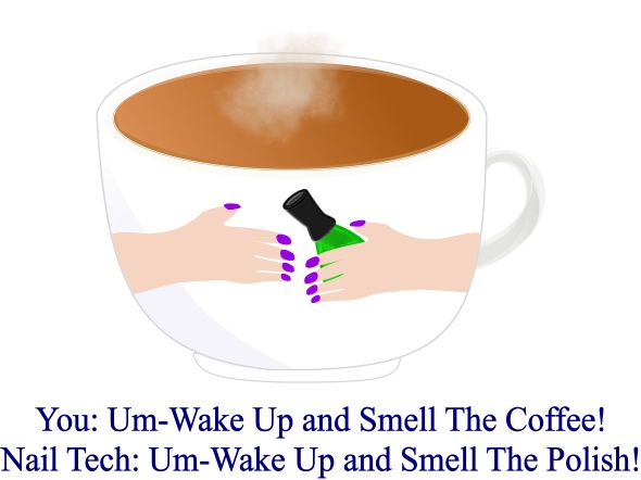 Salon Humor | Nail Jokes | Nail Care | Nail Tips | Gel Nails | Polish