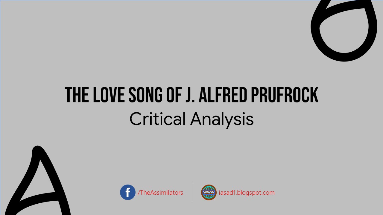 Critical Appreciation - The Love Song of J. Alfred Prufrock - T S Eliot ...