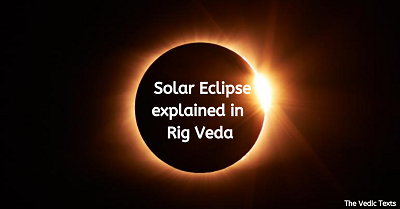 Vedic Texts: 'Solar Eclipse' in Vedas