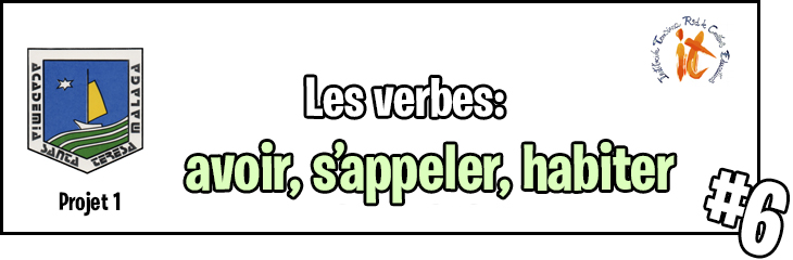 Viruel ASTeresa: #6 3º de Ed. Primaria: Les verbes: avoir, s'appeler ...