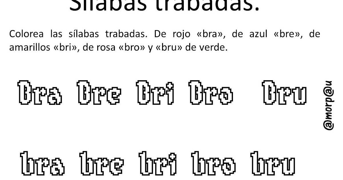 Cuadernillo de sílabas trabadas bra, bre, bri, bro y bru.