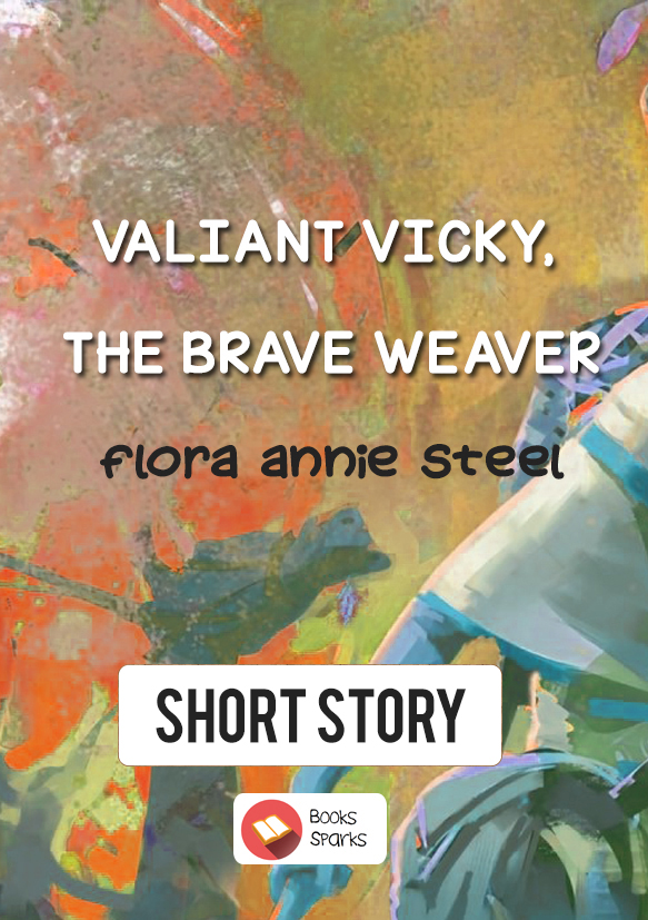 Great Stories of Humor - Valiant Vicky, The Brave Weaver - Flora Annie ...
