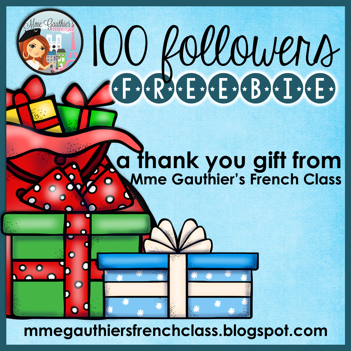 Mme Gauthier's French Class: 100 TpT Followers *FREEBIE*!