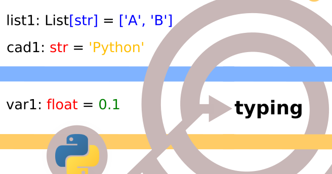 Python 3 para impacientes: Anotaciones de tipos: typing