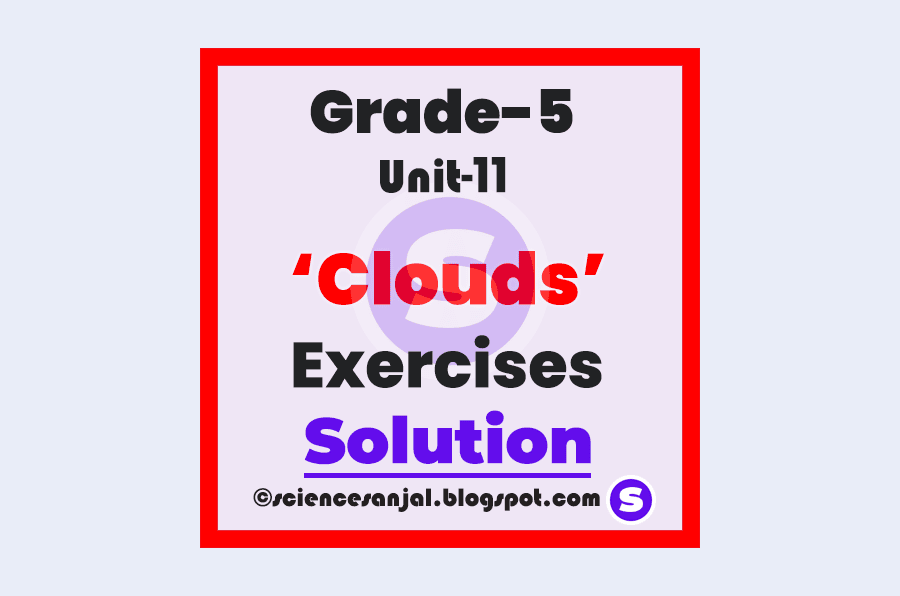 Grade 5 | Science Notes - Clouds | Unit-11 | Science Sanjal | A ...