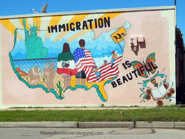 Altered Book Lover: Monday Murals: Immigration is beautiful (AGAIN)