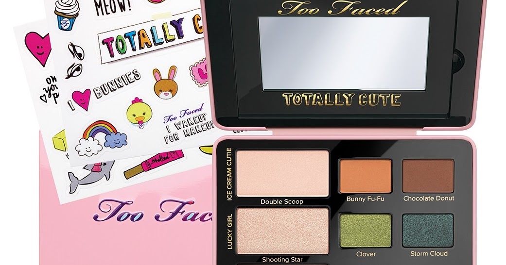 Super Glam Glam: Too Faced Totally Cute Eyeshadow Palette