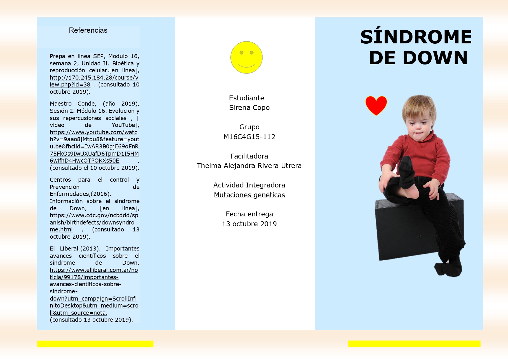 Sirena Copo Line: MÓDULO 16 ACTIVIDAD INTEGRADORA 4 MUTACIONES GENÉTICAS Sirena Copo Line: MÓDULO 16 ACTIVIDAD INTEGRADORA 4 MUTACIONES GENÉTICAS