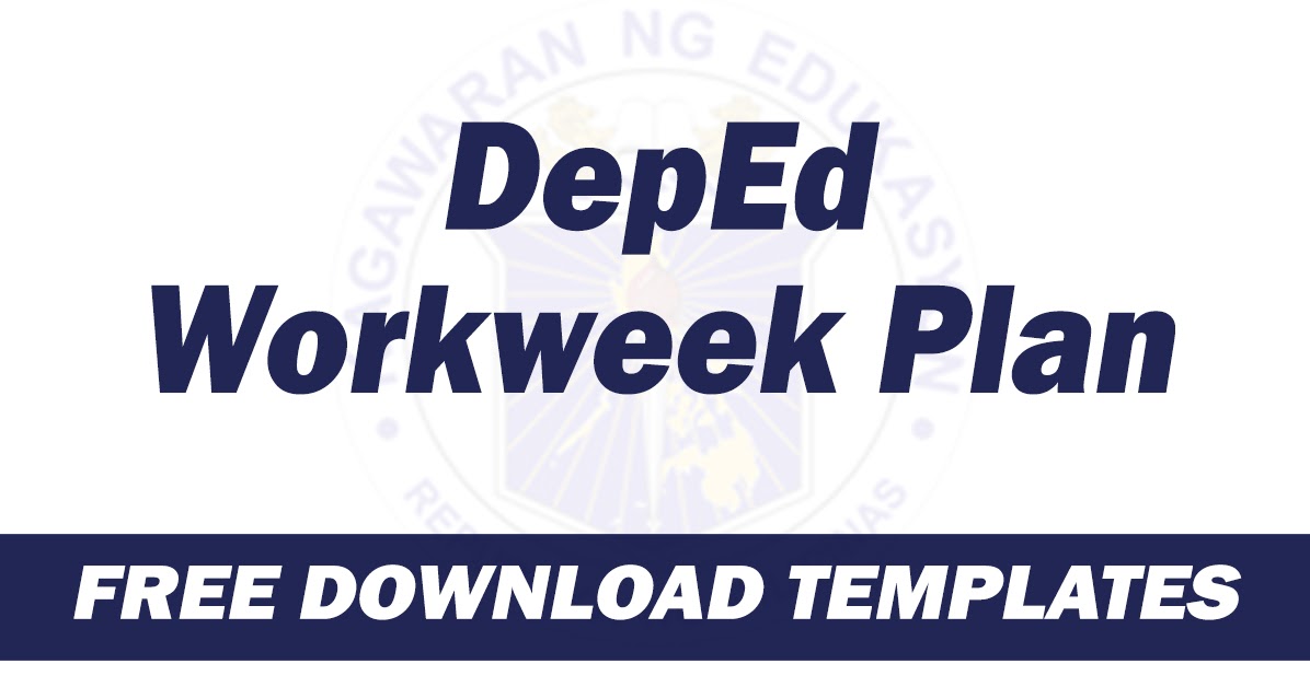 DepEd Workweek Plan Template - Teachers Click