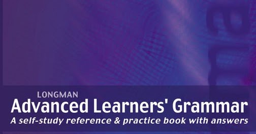 Advanced Learners' Grammar [Longman]