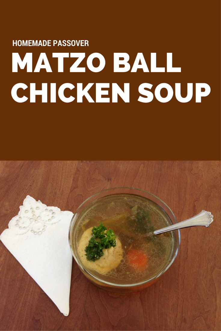 MOMMY BLOG EXPERT: Chicken Matzah Ball Soup Recipe for Passover Holiday ...