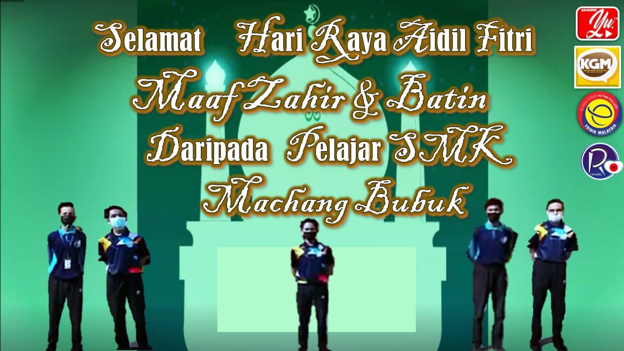 PANTUN SELAMAT HARI RAYA OLEH PELAJAR SMK MACHANG BUBUK, BUKIT MERTAJAM ...