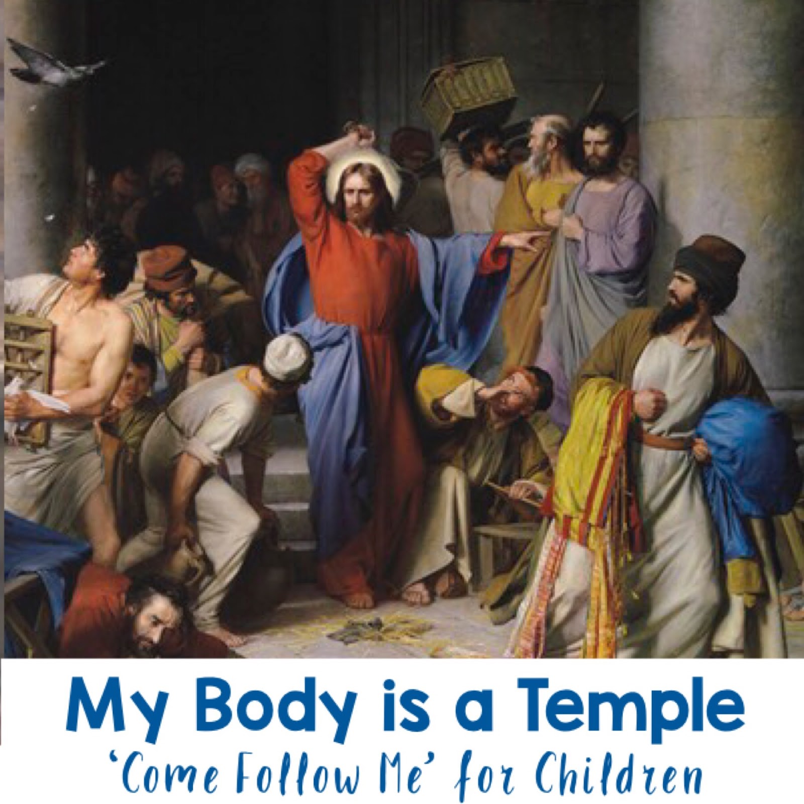 Week 21: My Body is a Temple