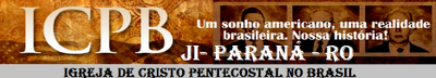 ICPB Ji-Paraná-RO: Fim de 2012 na ICPB de JI-Parana-RO