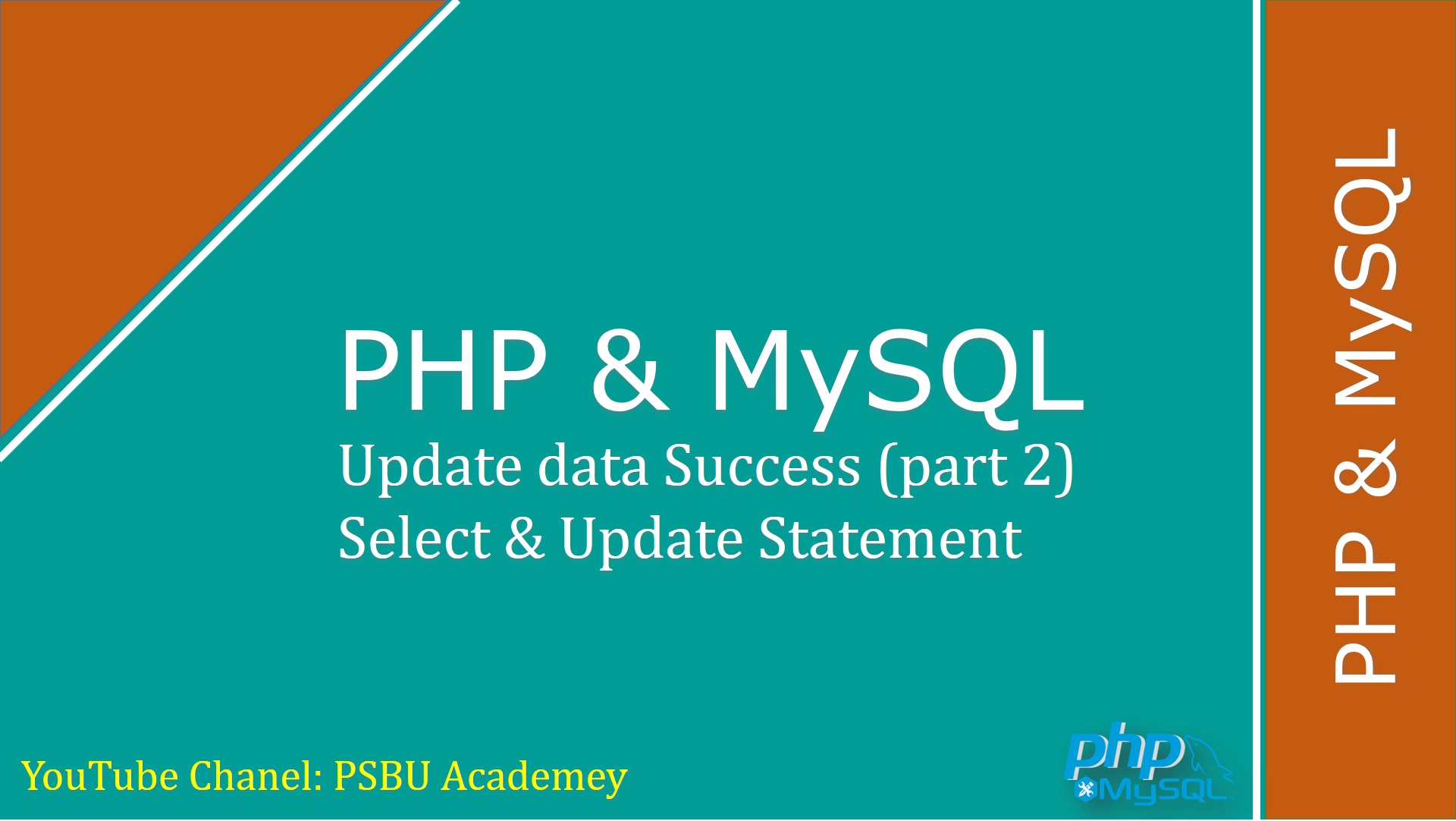 PHP with MySQL : Select & Update Data (Web App) PHP with MySQL : Select & Update Data (Web App)