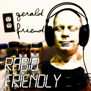 Joe Ben's Blog: What I am Listening To: Gerald Friend - Radio Friendly