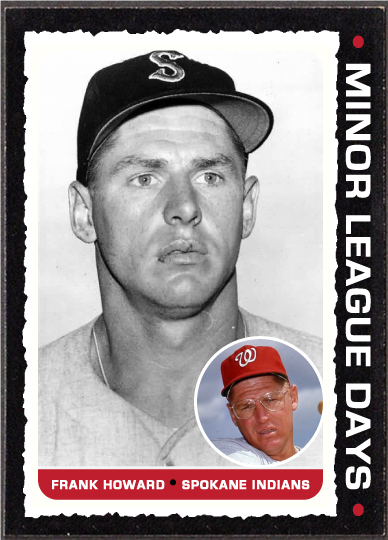 WHEN TOPPS HAD (BASE)BALLS!: MINOR LEAGUE DAYS- FRANK HOWARD