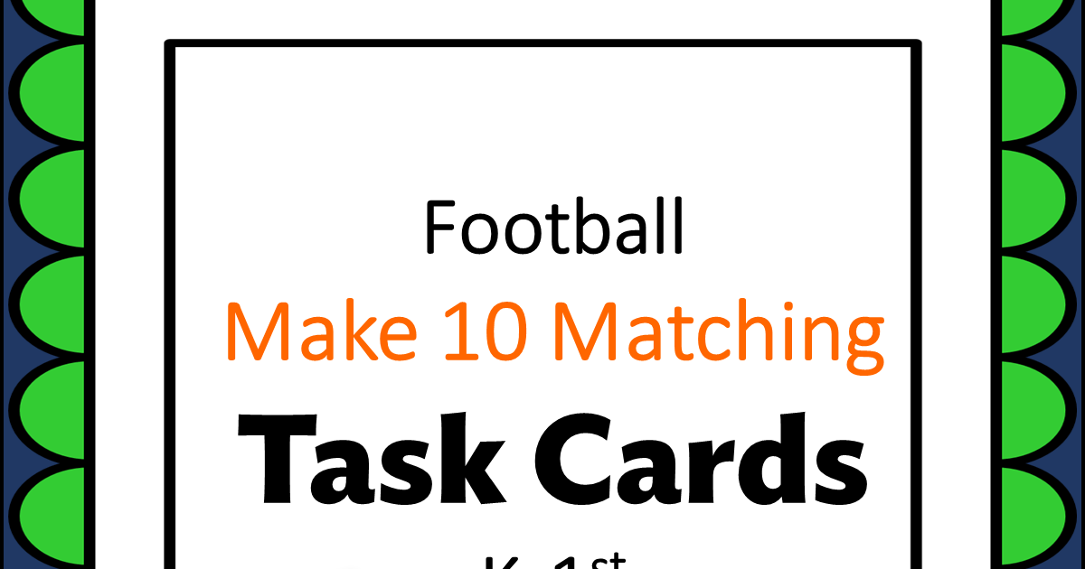 The Best of Teacher Entrepreneurs III: Football Themed- Make 10 ...