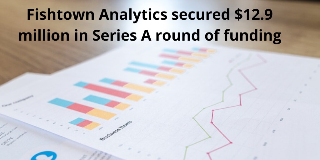 Fishtown Analytics secured $12.9 Million in Series A Funding round