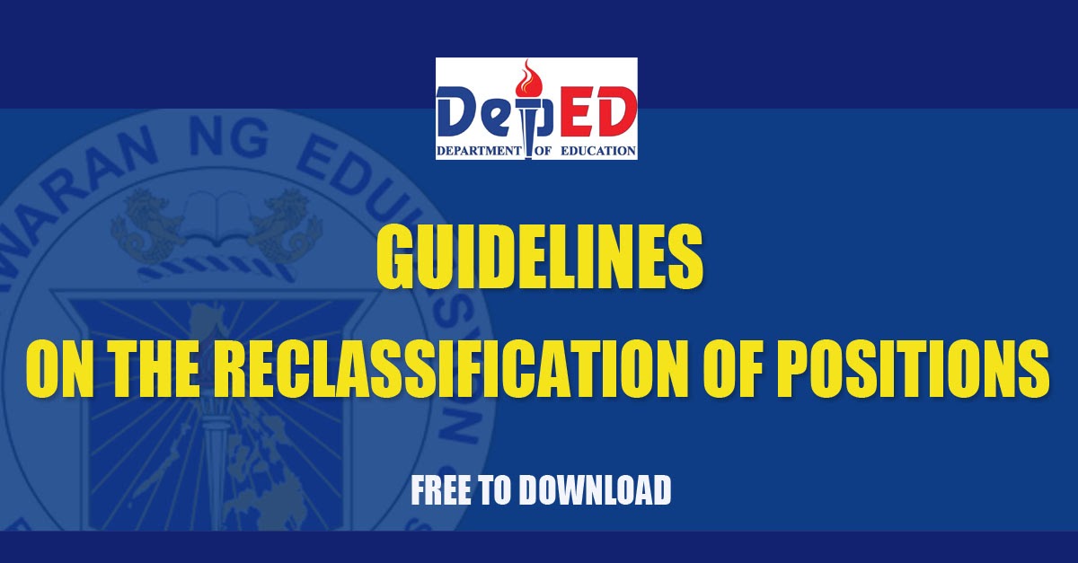 GUIDELINES ON THE RECLASSIFICATION OF POSITIONS