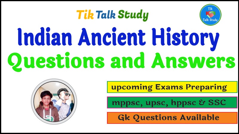 Indian Ancient History Objective Type Questions And Answers For indian-ancient-history-objective-type-questions-and-answers-for