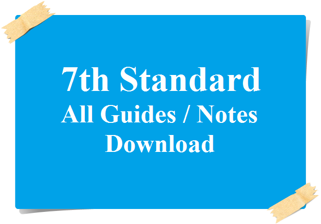 7th Standard - All Subjects - Full Guides - Full Notes - PDF Download ...