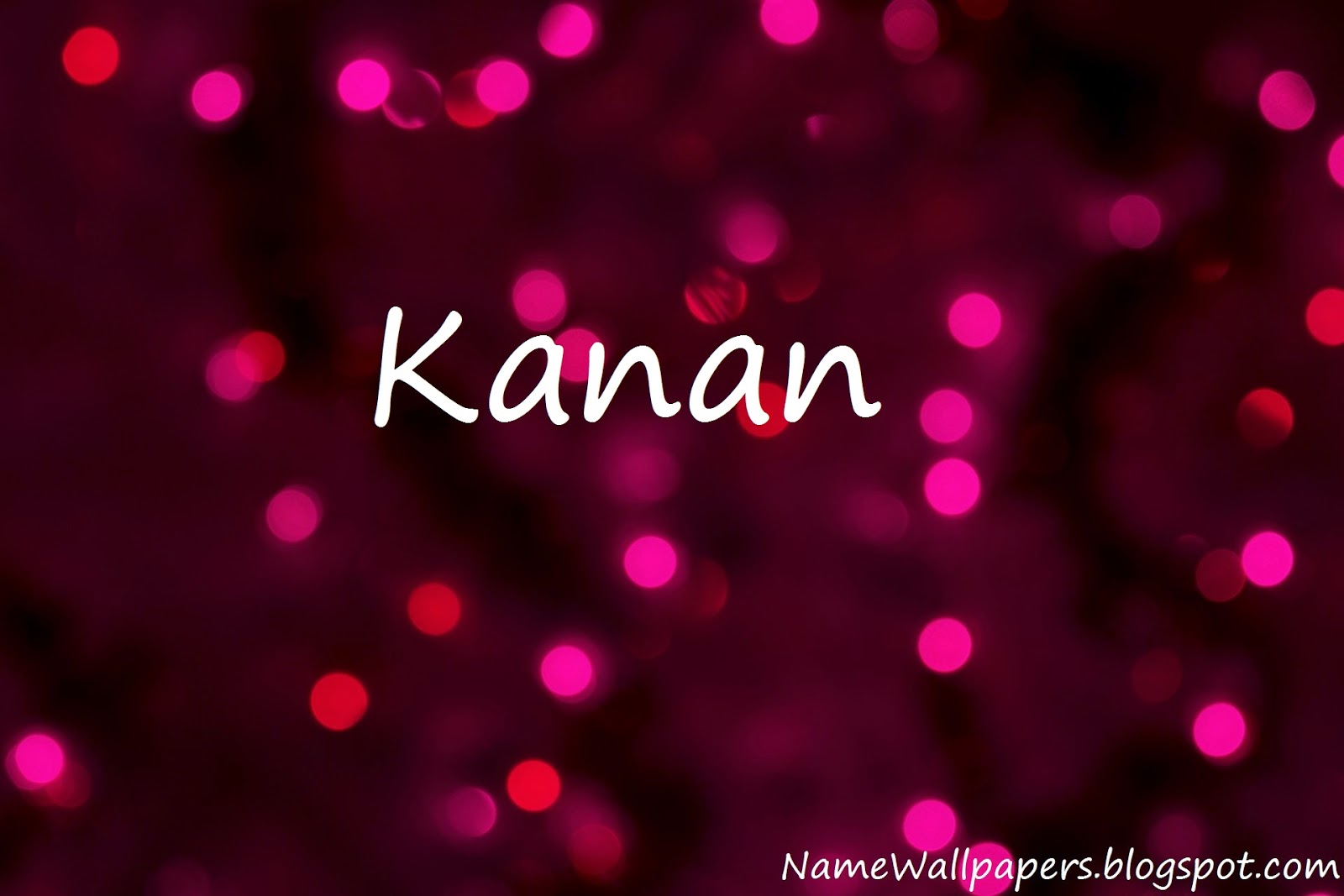 Kanan Name Wallpapers Kanan ~ Name Wallpaper Urdu Name Meaning Name ...