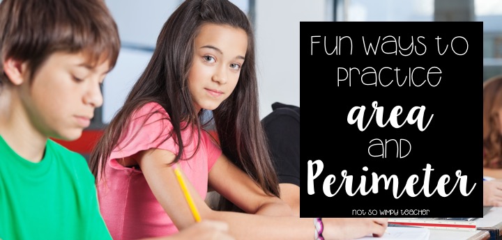 Fun Ways to Practice Area & Perimeter - Not So Wimpy Teacher