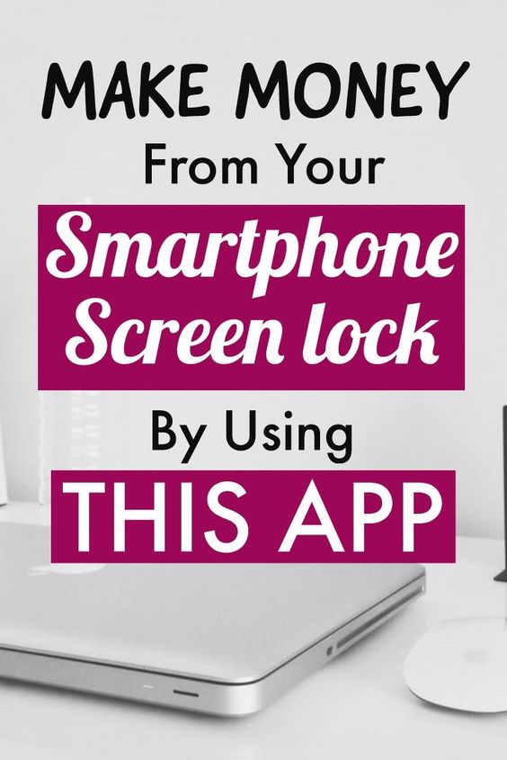 How To Make Money Online: make money from your smartphone screen lock ...