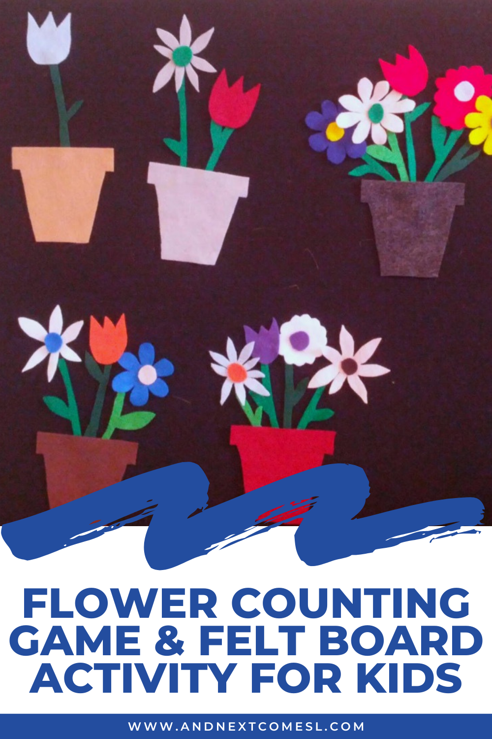 Flower Counting Game & Felt Board Activity for Kids | And Next Comes L ...