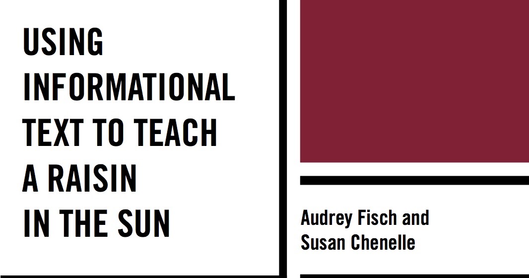 Using Informational Text: Reparations and A Raisin in the Sun