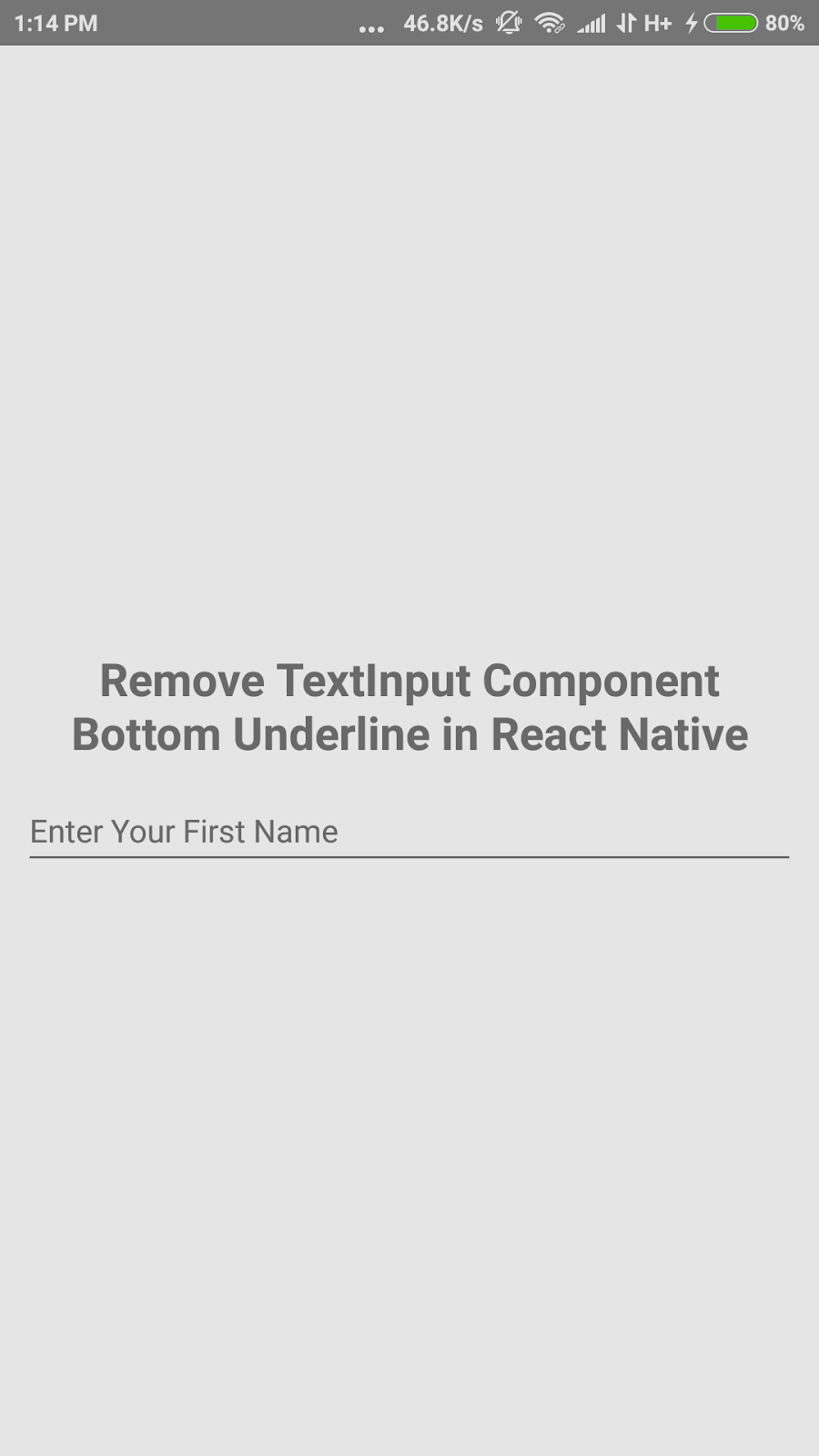 Remove TextInput Component Bottom Underline in React Native | SKPTRICKS Remove TextInput Component Bottom Underline in React Native | SKPTRICKS