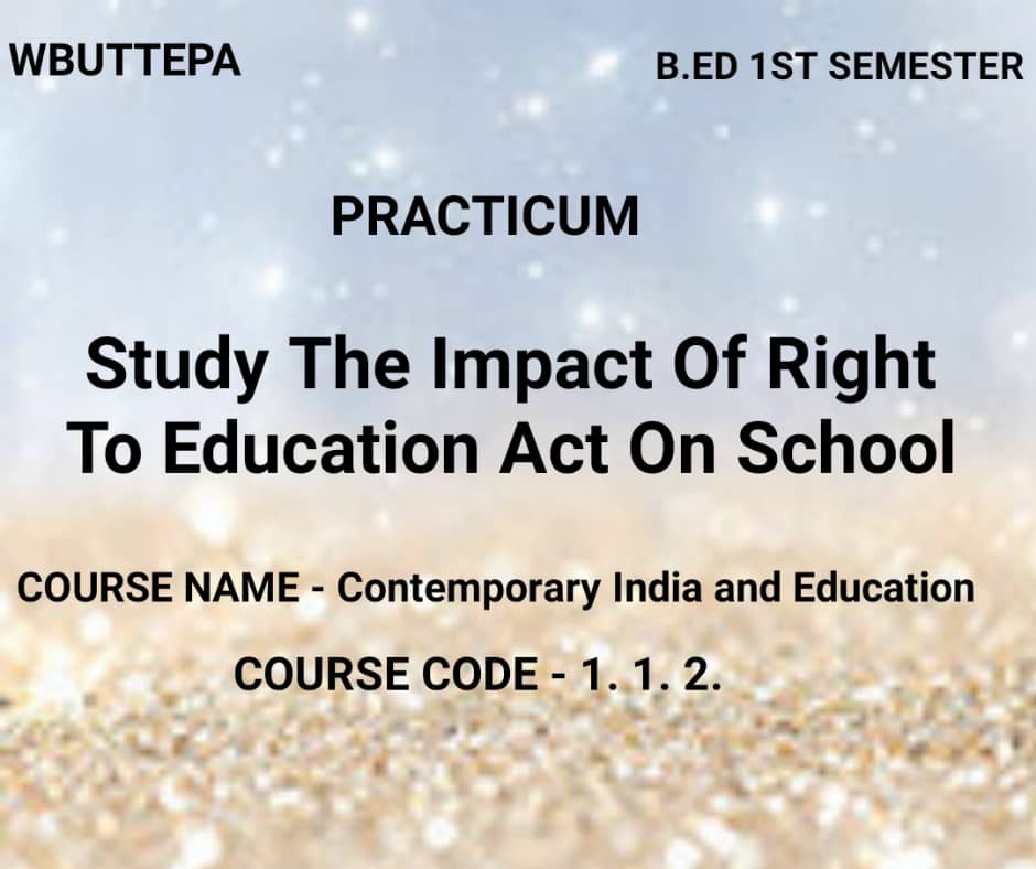 Study the Impact of Right to Education Act on School