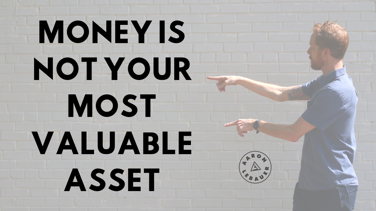 Money Is Not Your Most Valuable Asset | Modern Manual Therapy Blog ...