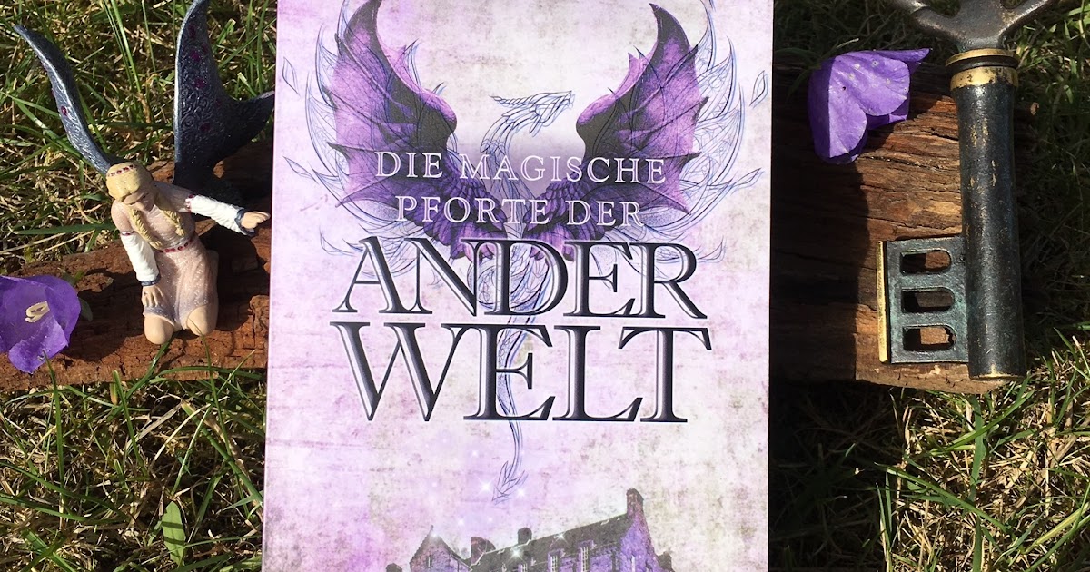 Buchverzueckt: Die magische Pforte der Anderwelt (Sandra Regnier ...