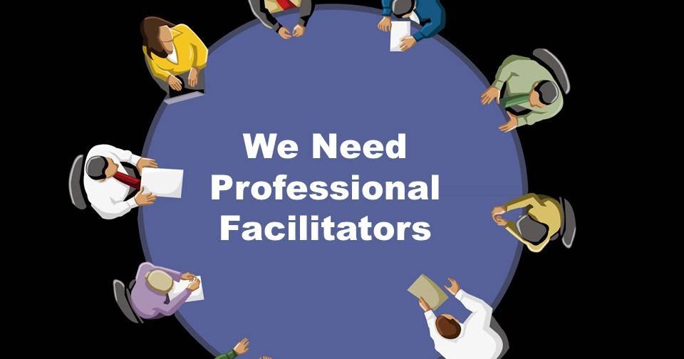 SDM's Articles: You Need Professional Facilitators (Learning Article)