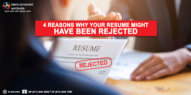4 Reasons why your resume might have been rejected - Resume Writing ...