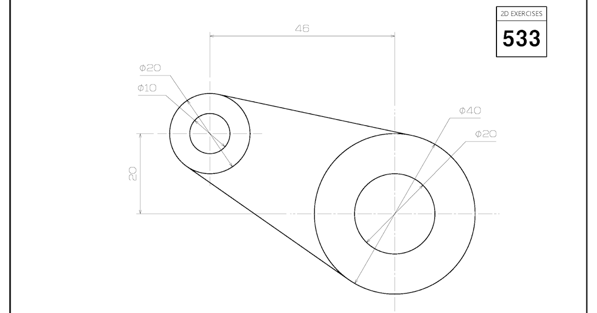 2D CAD EXERCISES 533 - STUDYCADCAM