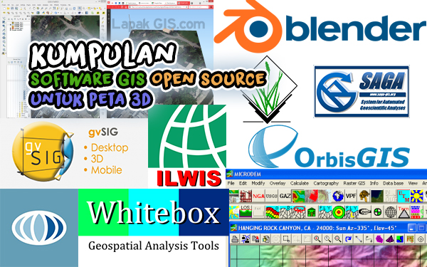 Kumpulan Software GIS Open Source Terbaik untuk Peta 3D - Lapak GIS
