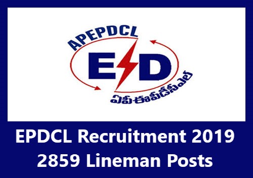 EPDCL Recruitment – 2859 Lineman Posts