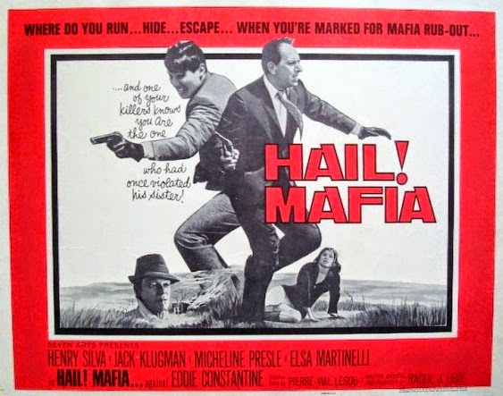 OUCH! by MR.E.: FRIDAY NIGHT MOVIE: HAIL MAFIA! (1965) Eddie Constantine