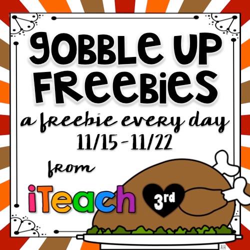 Gobble Up Freebies! - More Time 2 Teach
